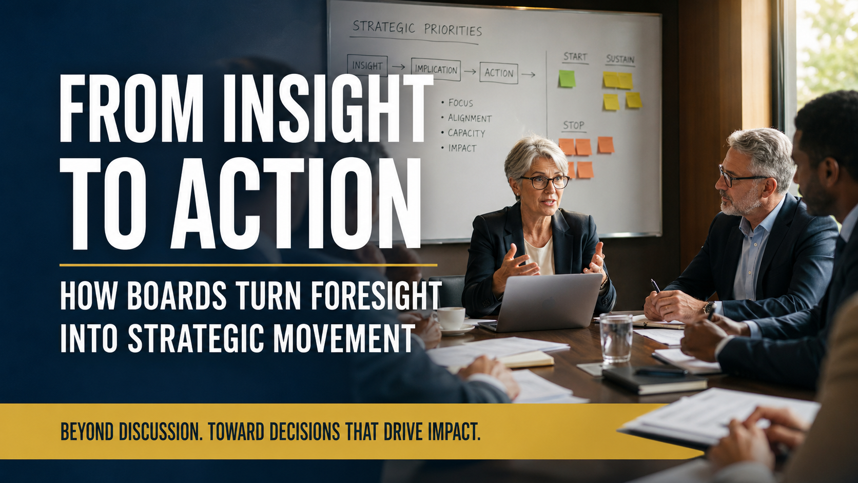 From Insight to Action- How Boards Turn Foresight into Strategic ...